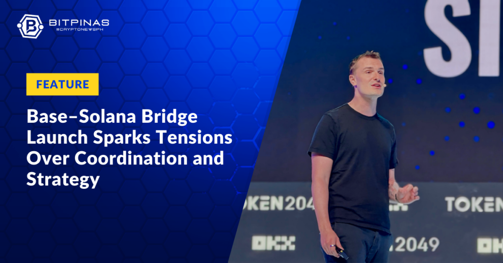 Base–Solana Bridge Launch Sparks Tensions Over Coordination and Strategy | BitPinas